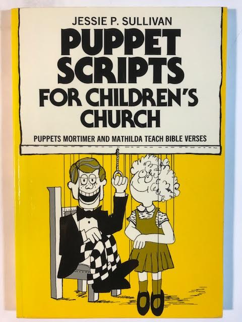 Puppet Scripts for Children's Church: Puppets Mortimer and Mathilda ...