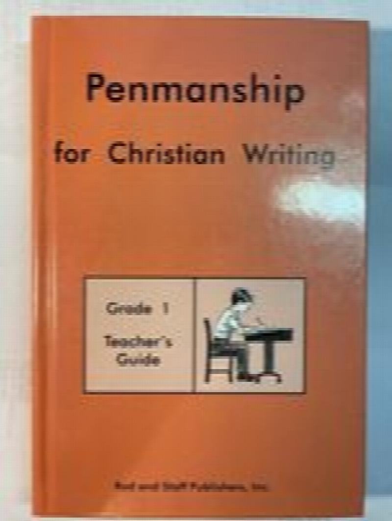 Penmanship for Christian Writing: Grade 1 Teacher's Guide