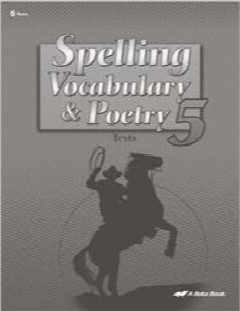 Spelling, Vocabulary & Poetry 5 Test Booklet (For use with 5th edition ...