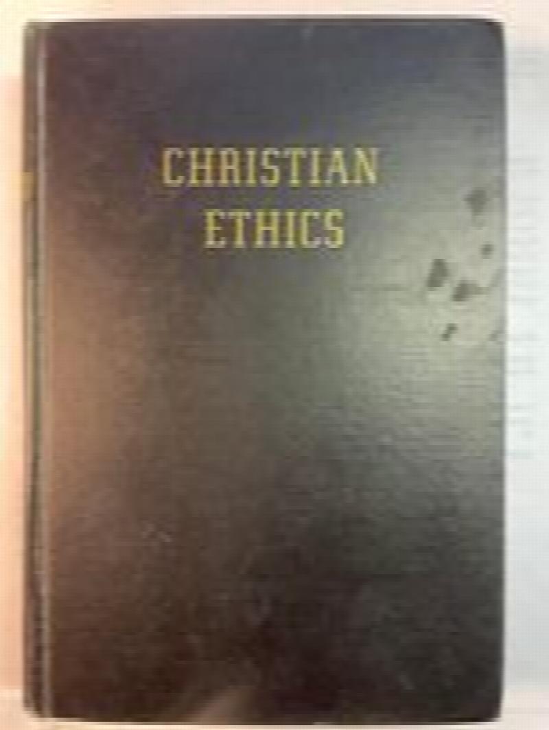 Christian Ethics: Sources of the Living Tradition