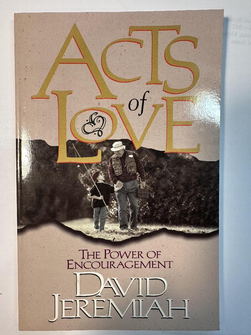 Acts of Love: The Power of Encouragement (Study Guide)