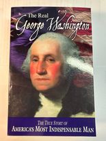 The Real George Washington (American Classic Series)