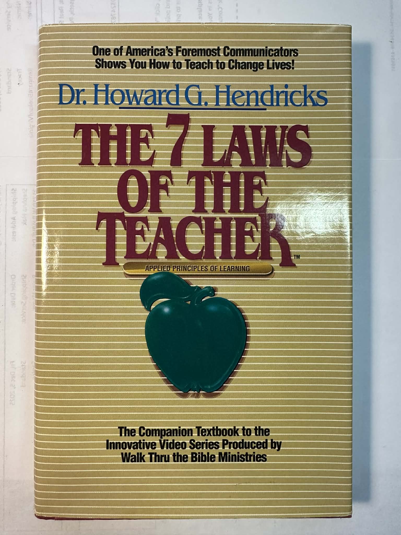 The 7 Laws of the Teacher: Applied Principles of Learning